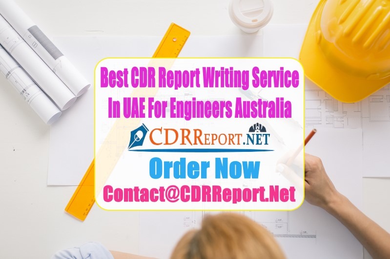 Best CDR Report Writing Services In UAE For Engineers Australia By ...