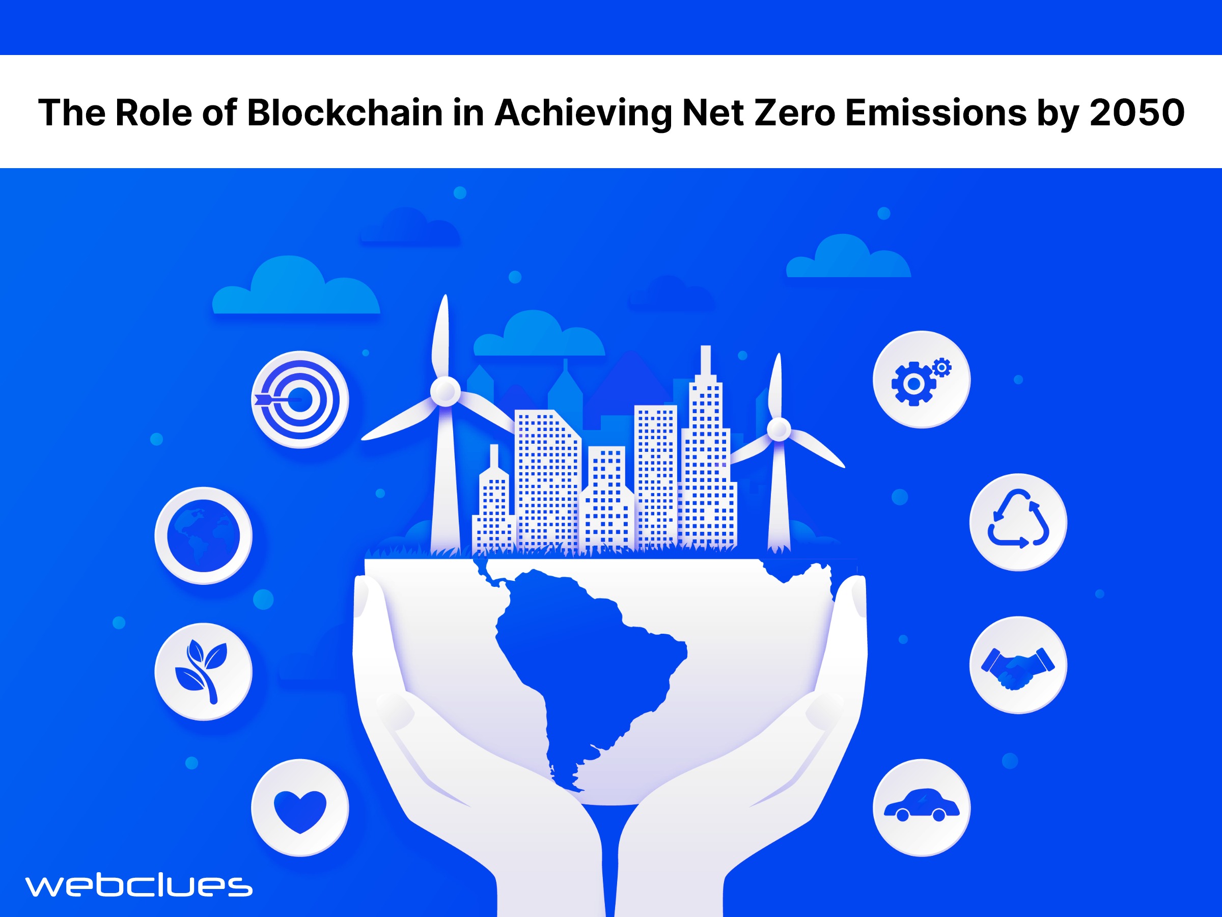 The Role of Blockchain in Achieving Net Zero Emissions by 2050 ...